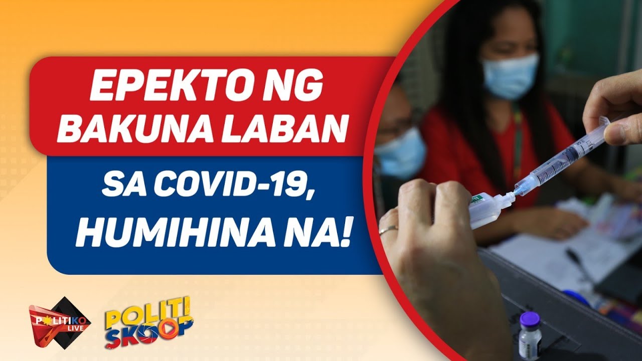 Epekto ng bakuna laban sa Covid-19, humihina na! - YouTube