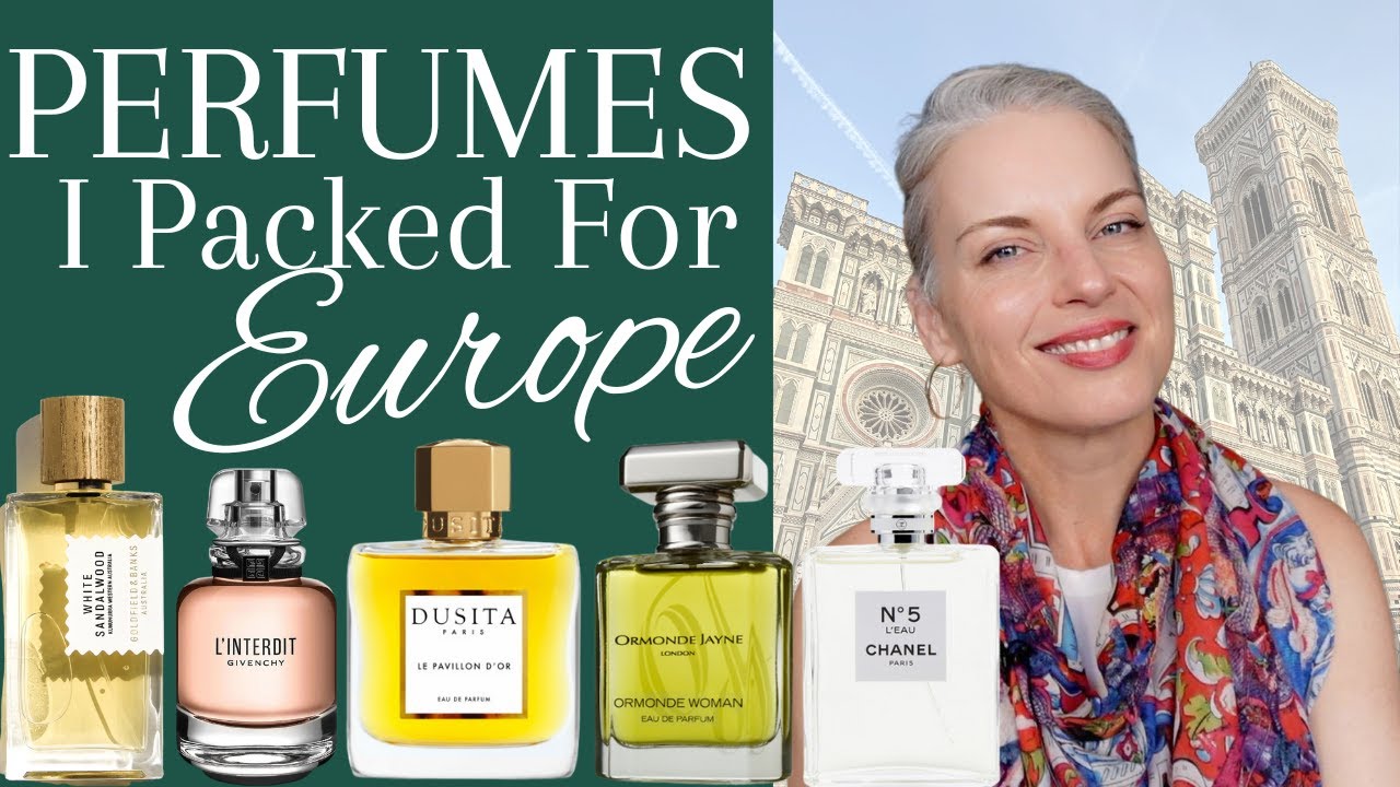 PERFUMES I PACKED FOR EUROPE | TheTopNote #perfumecollection # ...