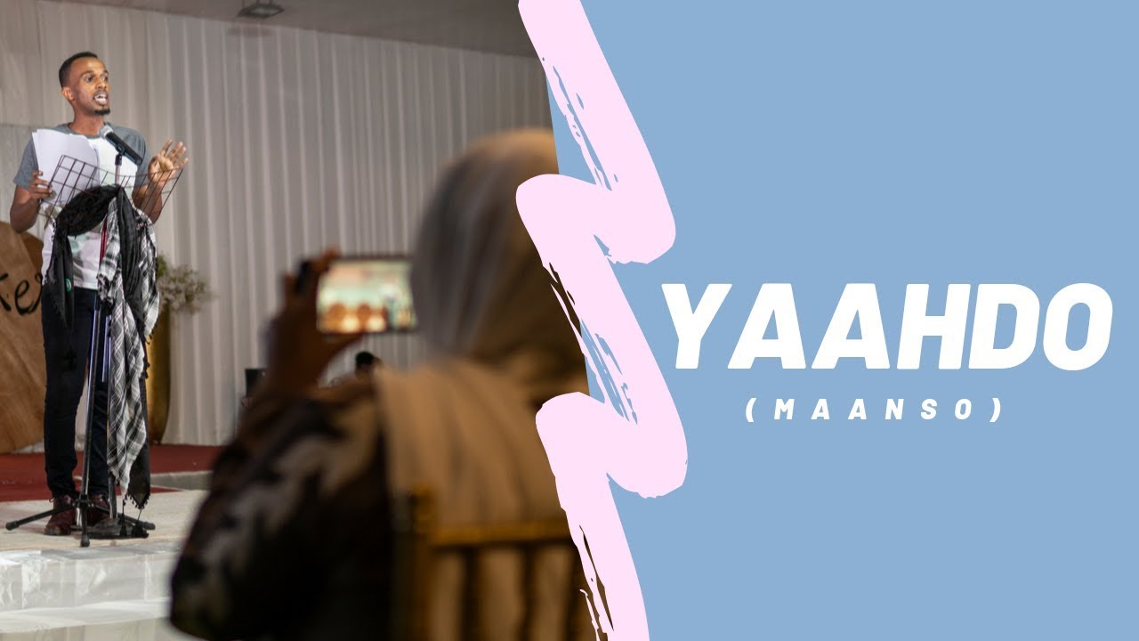 Yaahdo (Maanso Jacayla) :: Yaxye Yeebaash - YouTube