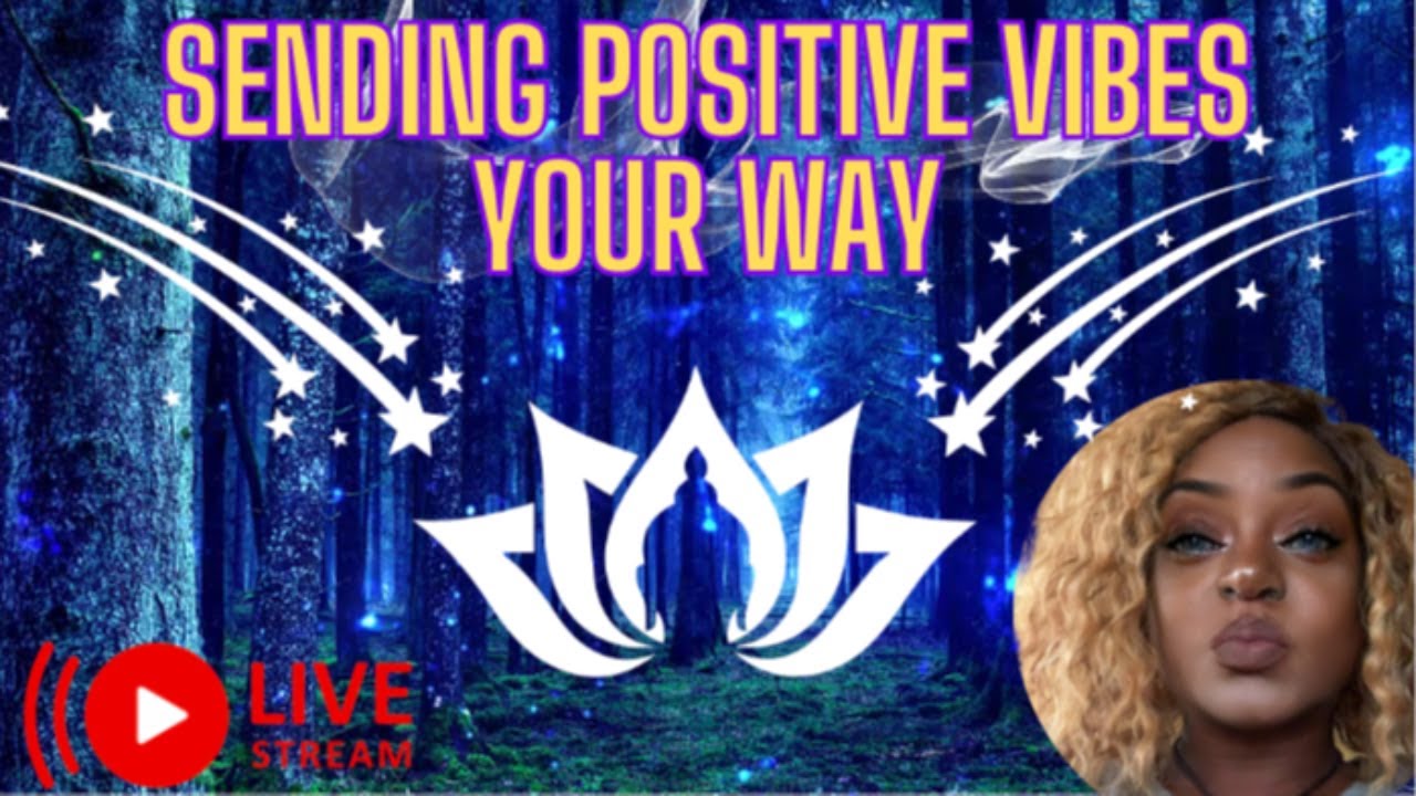 Embrace the Positive Energy: Let the Good Vibes Flow - YouTube