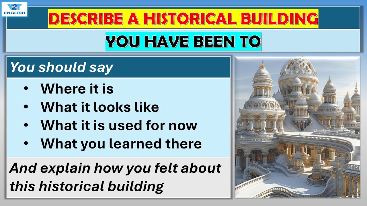 IELTS SPEAKING PART 2: Describe a historical building you have been to ...