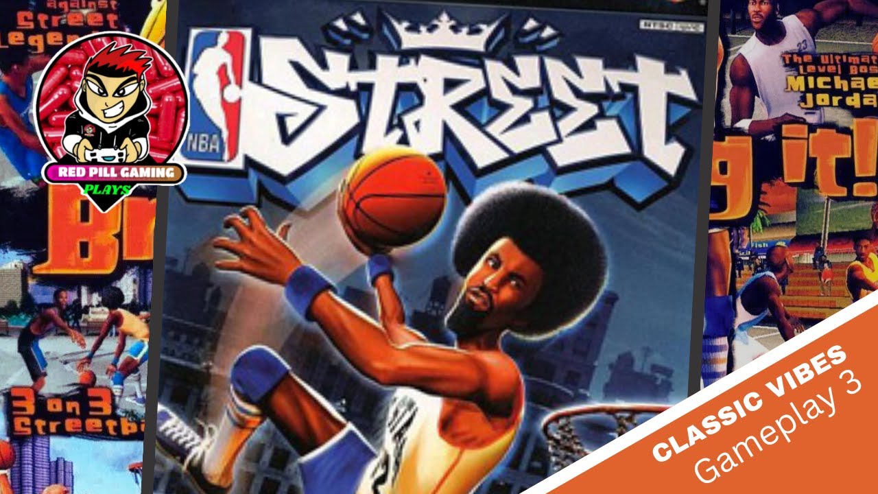 RED PILL GAMING PLAYS with Rage ( Classic vibes ) NBA STREET Gameplay 3 ...