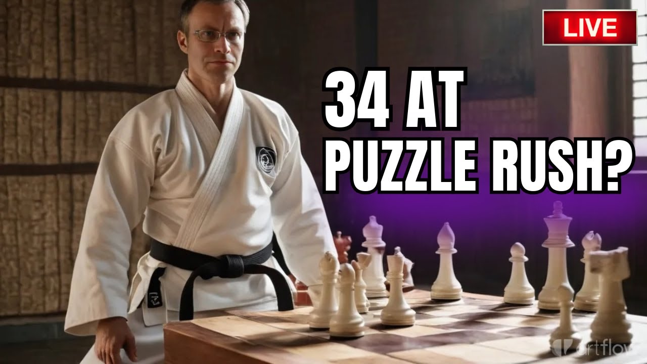2nd Stream - Puzzle rush on chess.com, trying to achieve a score of 34 ...