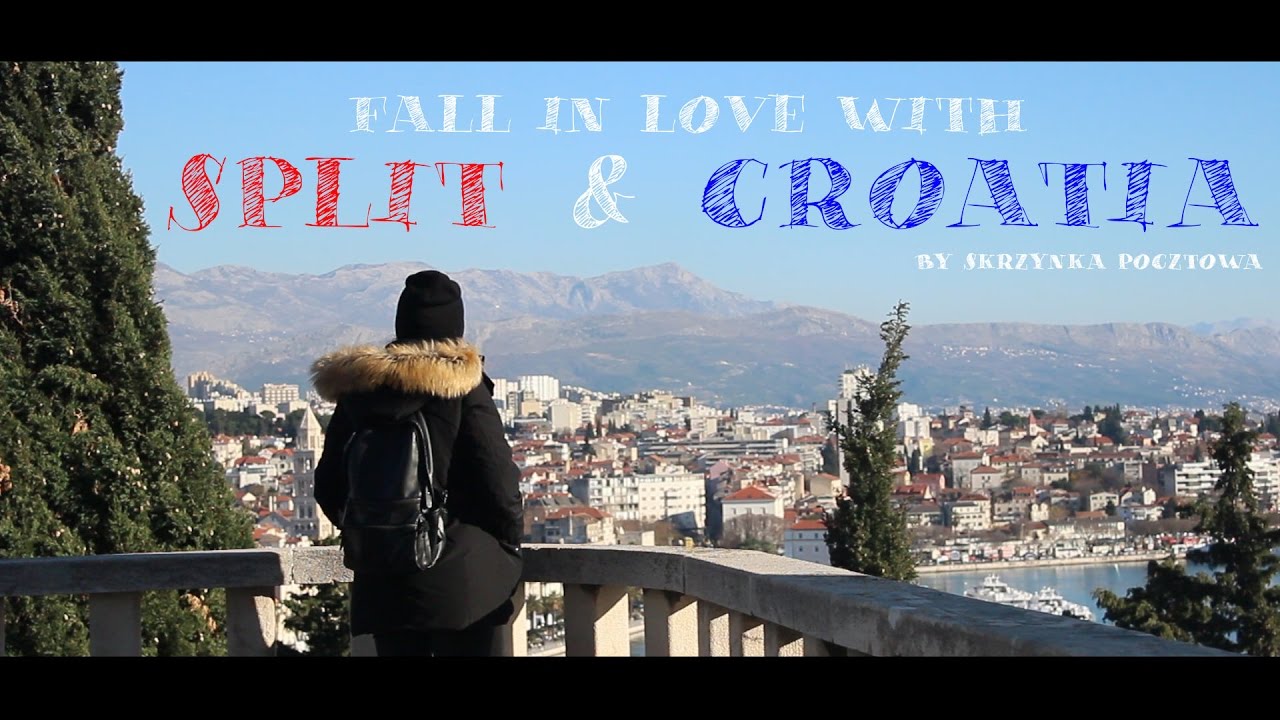 FALL IN LOVE WITH SPLIT & CROATIA - YouTube