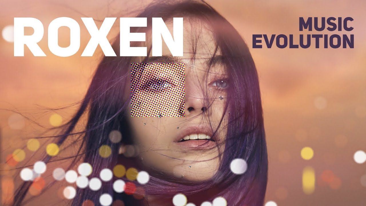 ROXEN | Music Evolution - YouTube