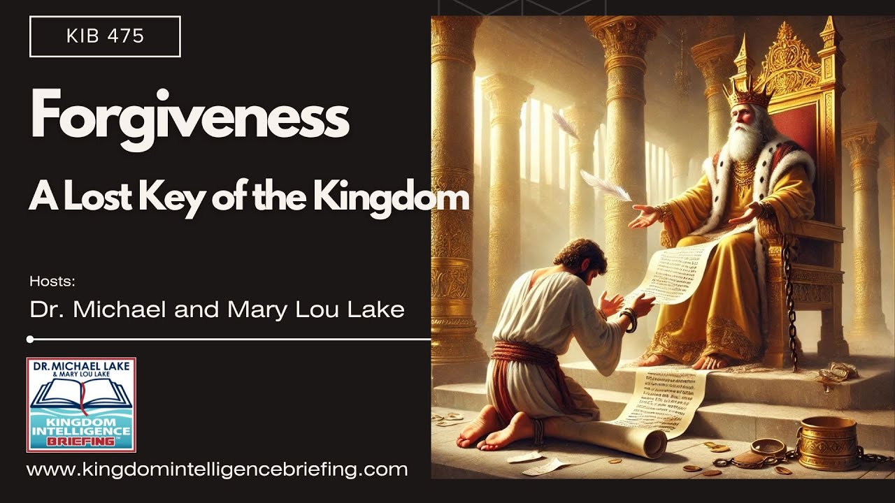 Forgiveness a Lost Key of the Kingdom | KIB 475 - YouTube