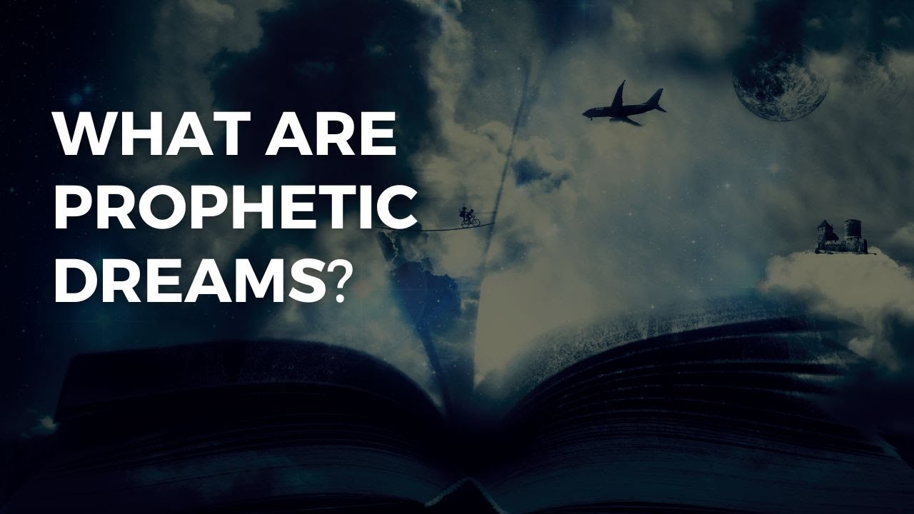 What are Prophetic Dreams? - YouTube