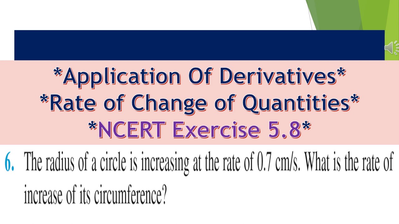 NCERT Maths(12th) Exercise 6.1 Application of Derivative Q.No.6 Rate of ...