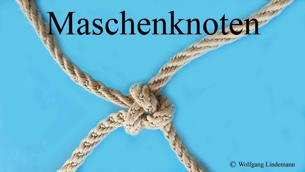 Maschenknoten oder Fischers Netzknoten (Mesh Knot or Fisherman's ...