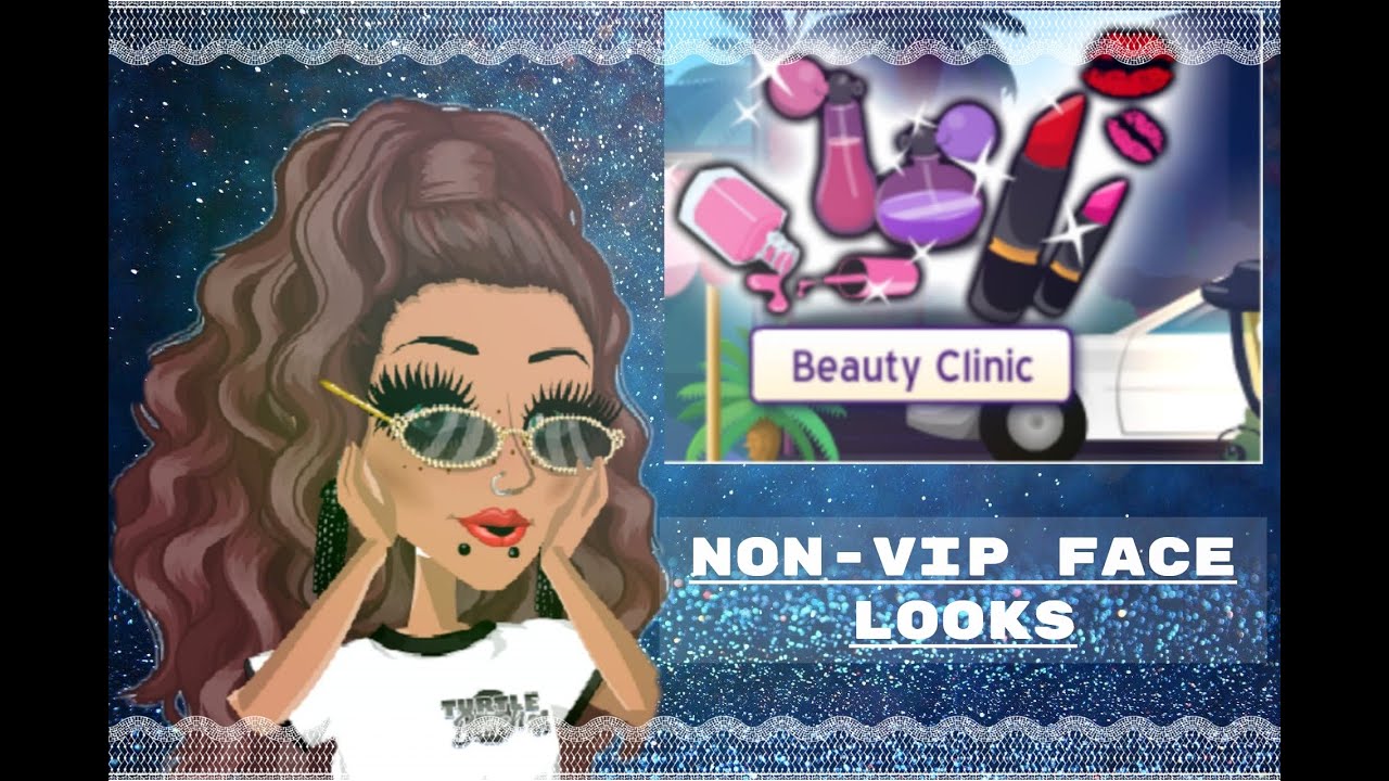 NON-VIP FACE LOOKS | MSP - YouTube