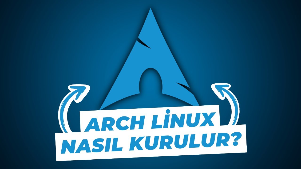 Arch Linux Nasıl Kurulur? 🤔 Arch Linux Ayarları Nasıl Yapılır? - YouTube