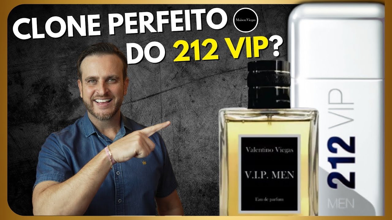 Esse é o CLONE Perfeito do 212 VIP MEN? 😱 | V.I.P. MEN da Maison Viegas"* #perfumeimportado ...
