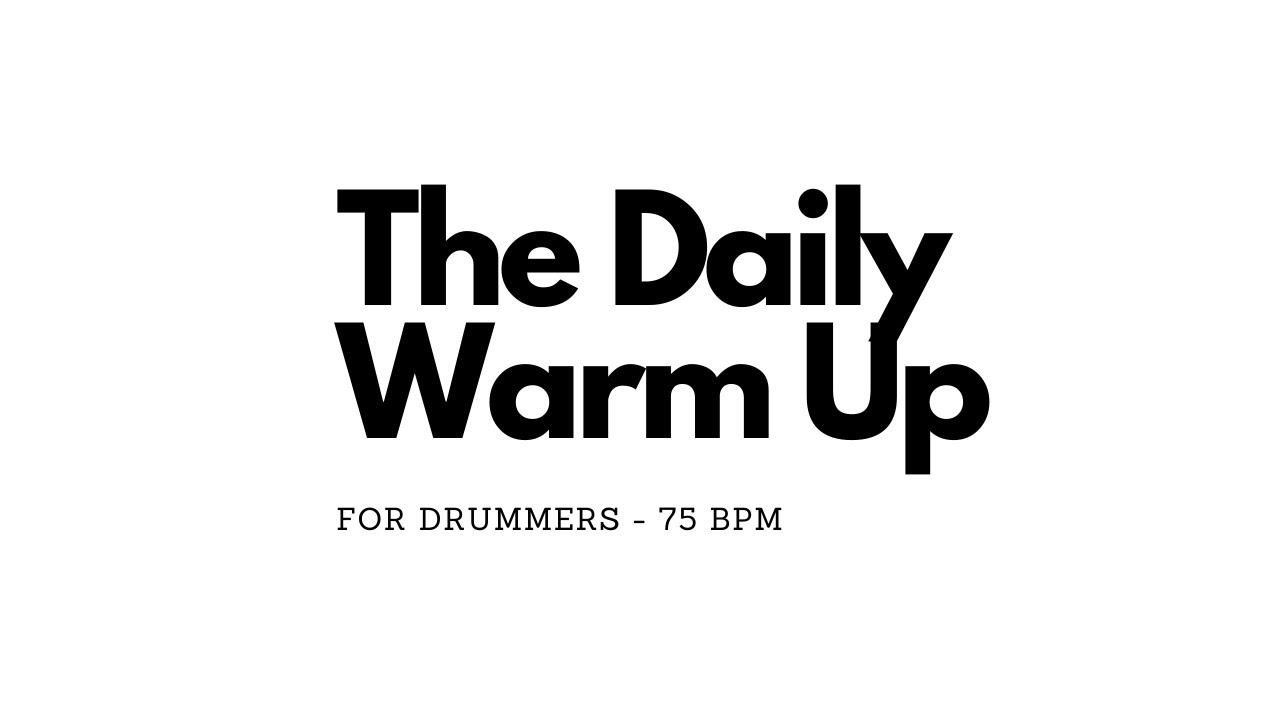 The Daily Warm Up - 75bpm - YouTube