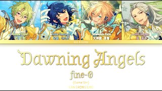 Dawning Angels 歌詞 fine-O ふりがな付 - うたてん