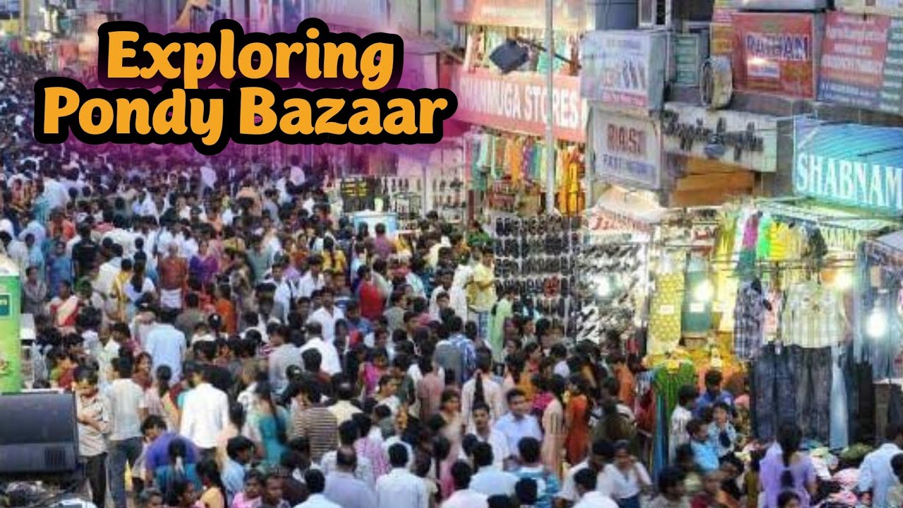 Exploring Pondy Bazzar T.Nagar Chennai || Faisal Waves - YouTube