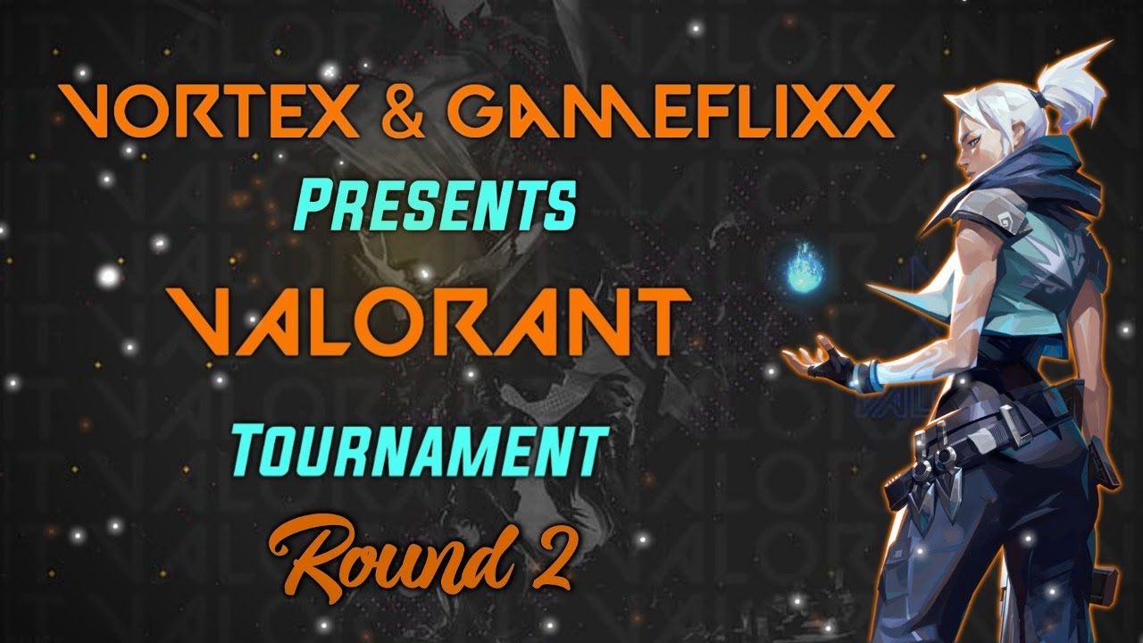Valorant Custom Tournament Round 2 | Valorant | Road to 1k subs ...