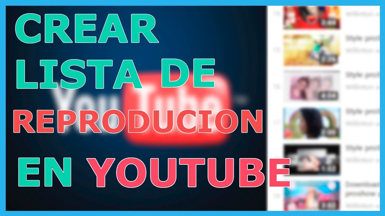 Cómo Crear una Lista de Reproducción en Youtube 2020 - YouTube