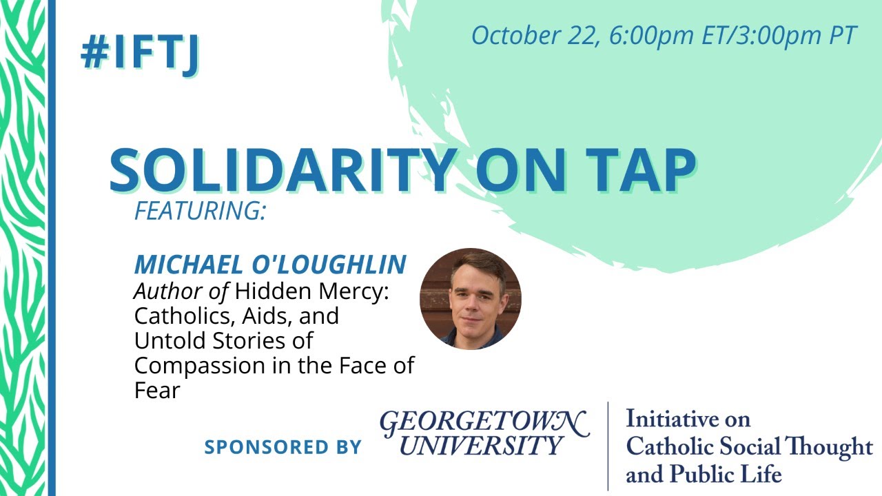#IFTJ '22 | Solidarity on Tap ft. Michael O'Loughlin - YouTube