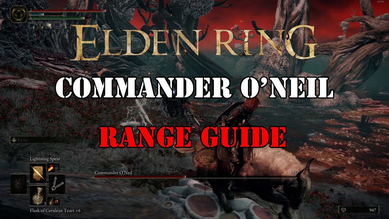 Elden Ring Great Enemy Commander O'Neil Range Guide (almost no damage ...