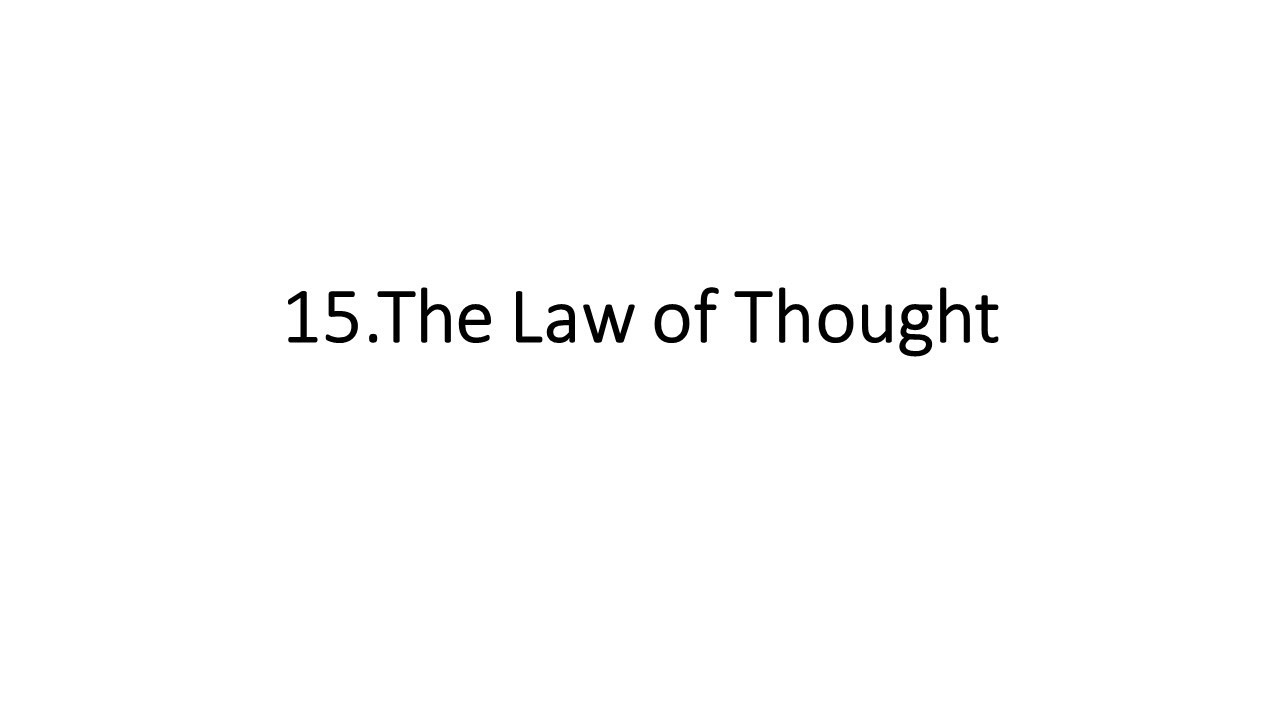 15.Laws of Thought - YouTube