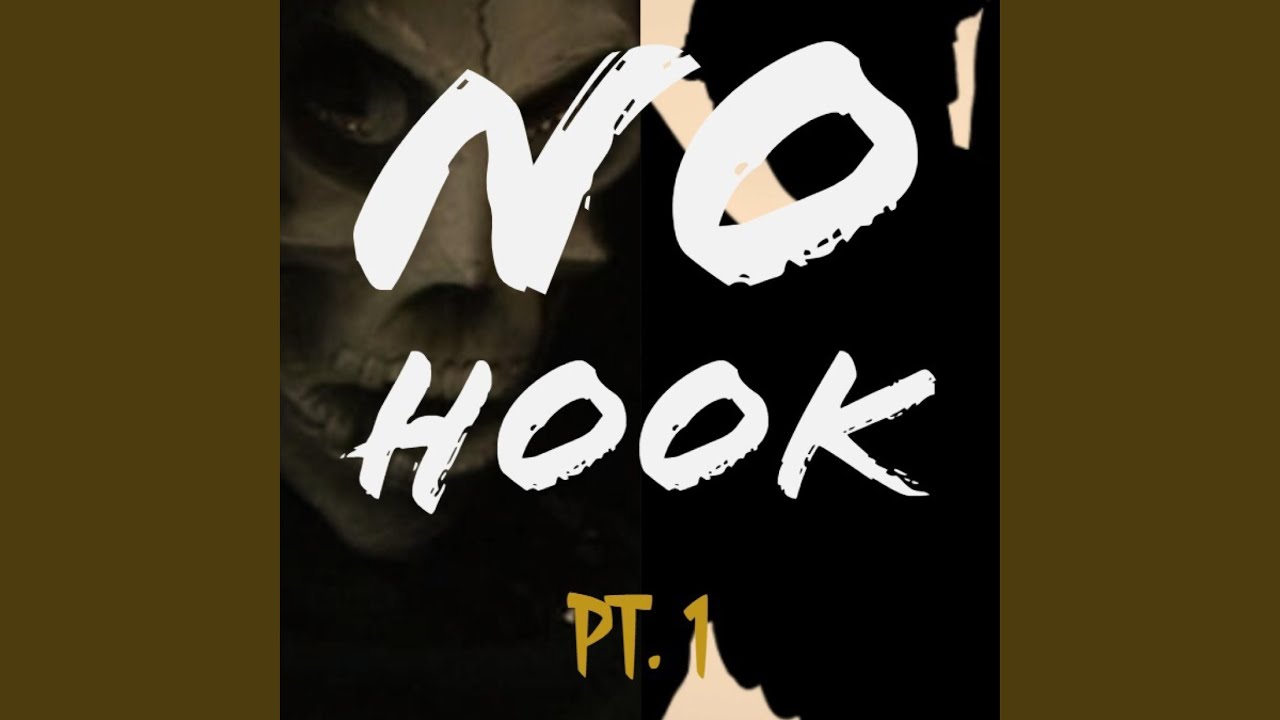 No Hook, Pt. 1 - YouTube