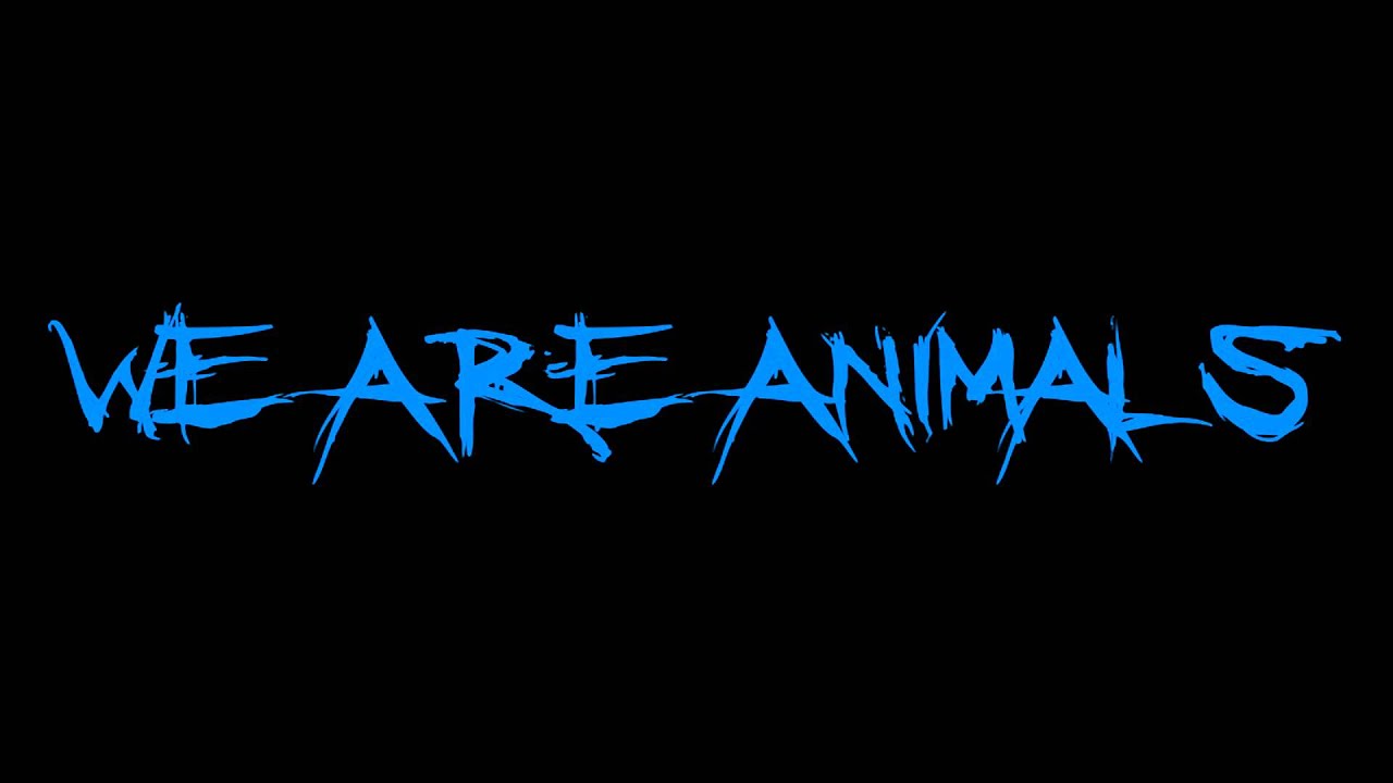 We are animals Intro test :) - YouTube