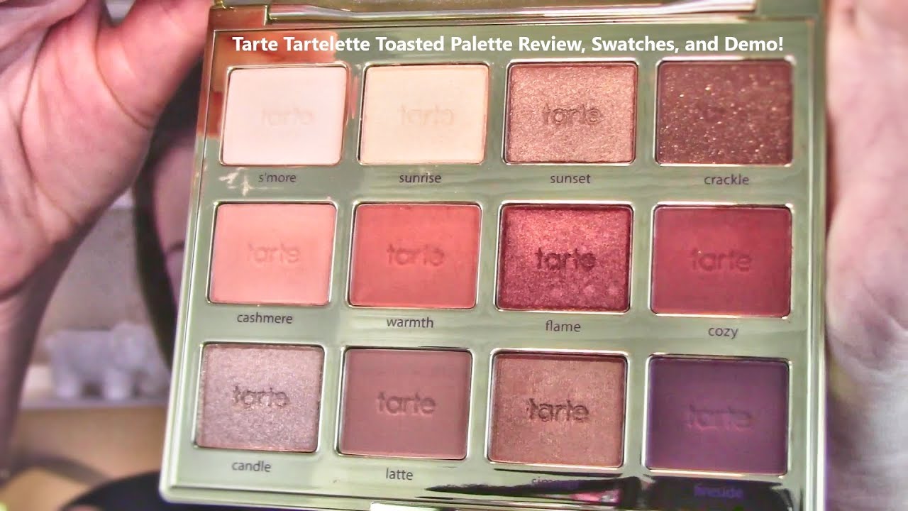 Tarte Tartelette Toasted Palette Review Swatches And Demo