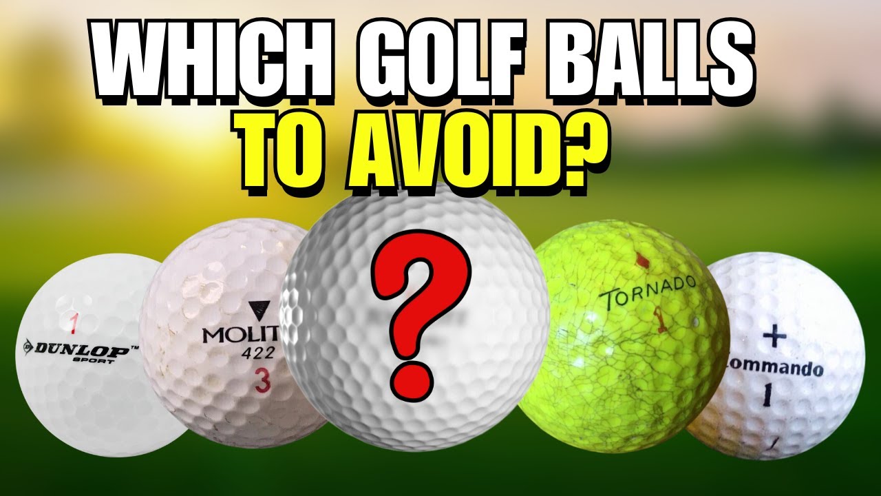 The Top 5 Worst Golf Balls You Should AVOID AT ALL COSTS! - YouTube