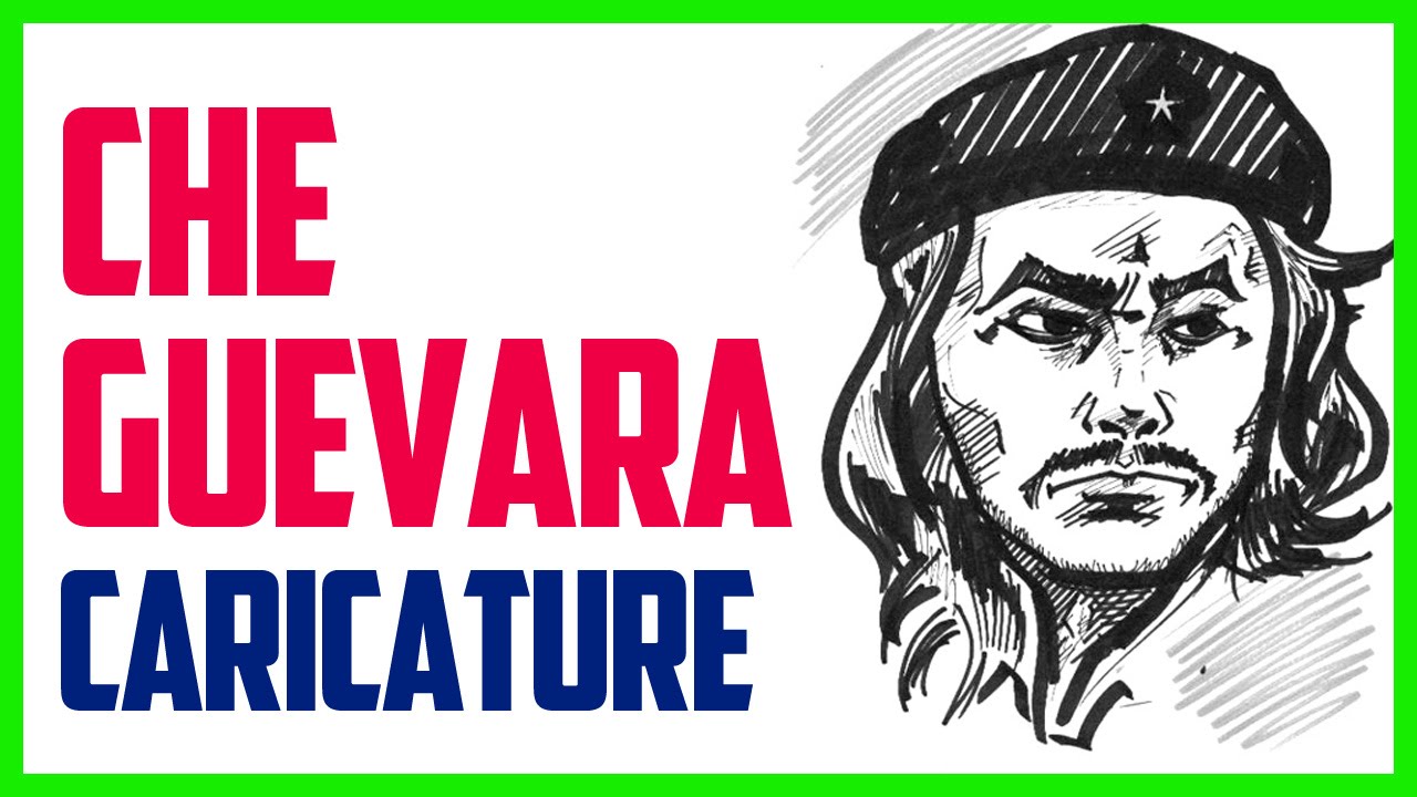 CHE GUEVARA CARICATURE | Speed drawing a caricature of Che Guevara ...