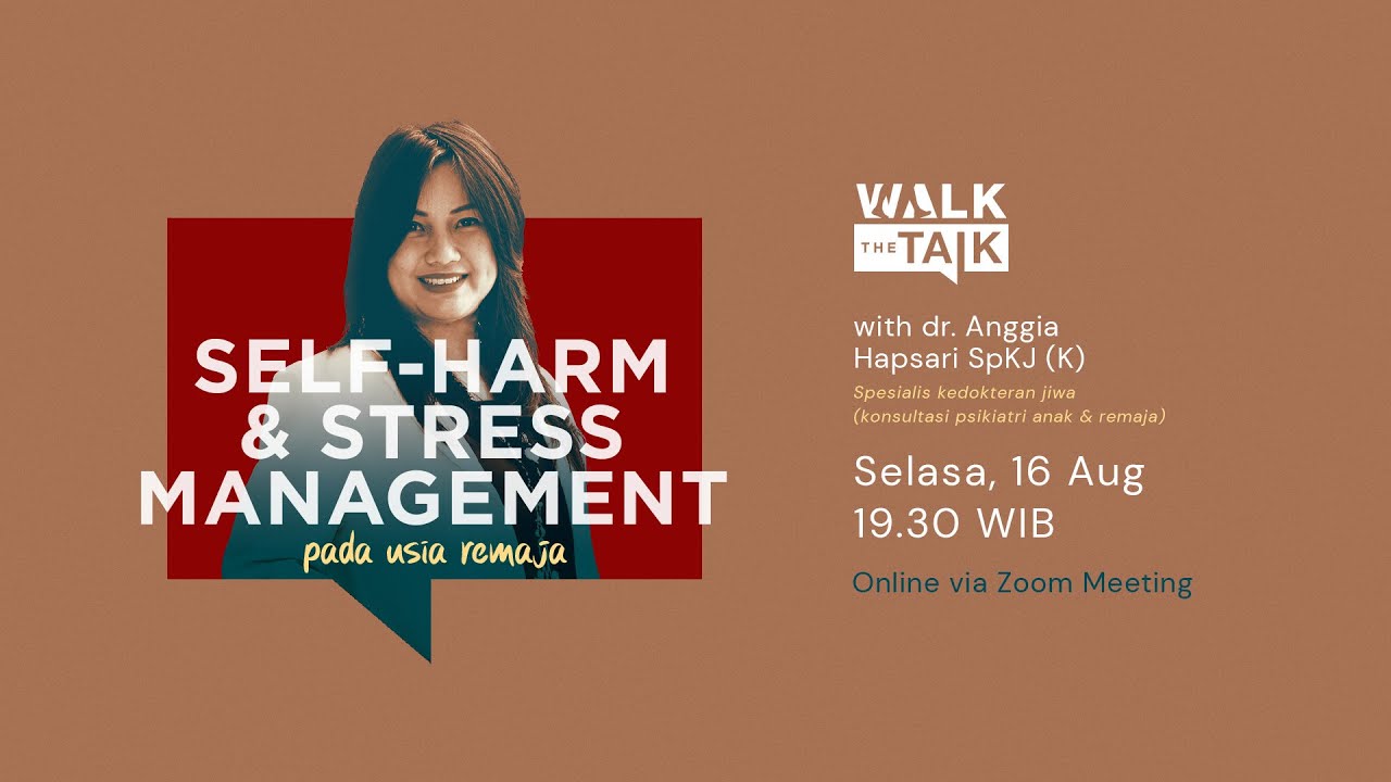 Self-Harm & Stress Management Pada Usia Remaja - dr. Anggia Hapsari ...