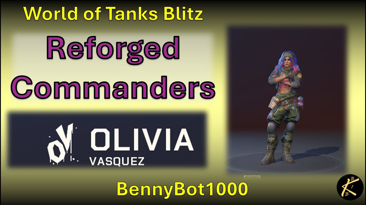 Reforged Commanders WOT Blitz Meet Olivia #worldoftanksblitz #wotb # ...