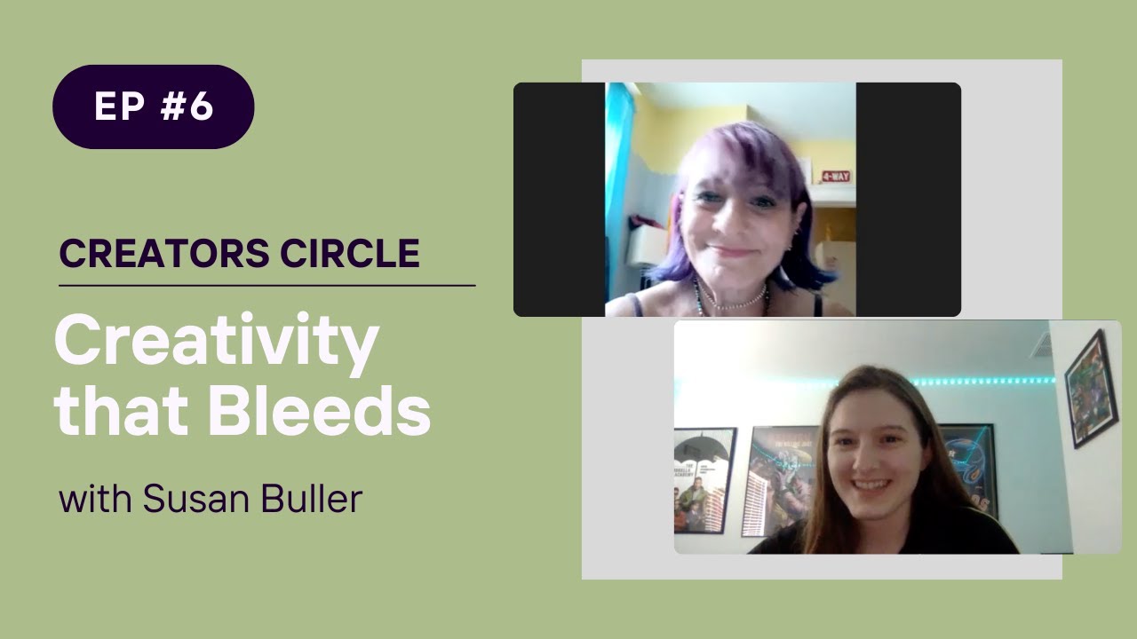 Ep. #6 - Creativity that Bleeds with Susan Buller - YouTube