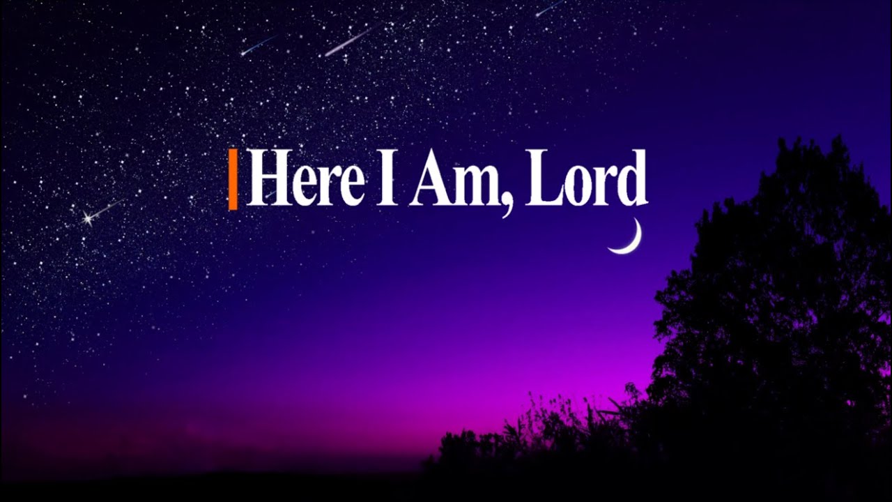 Here I Am, Lord (Alto) - YouTube