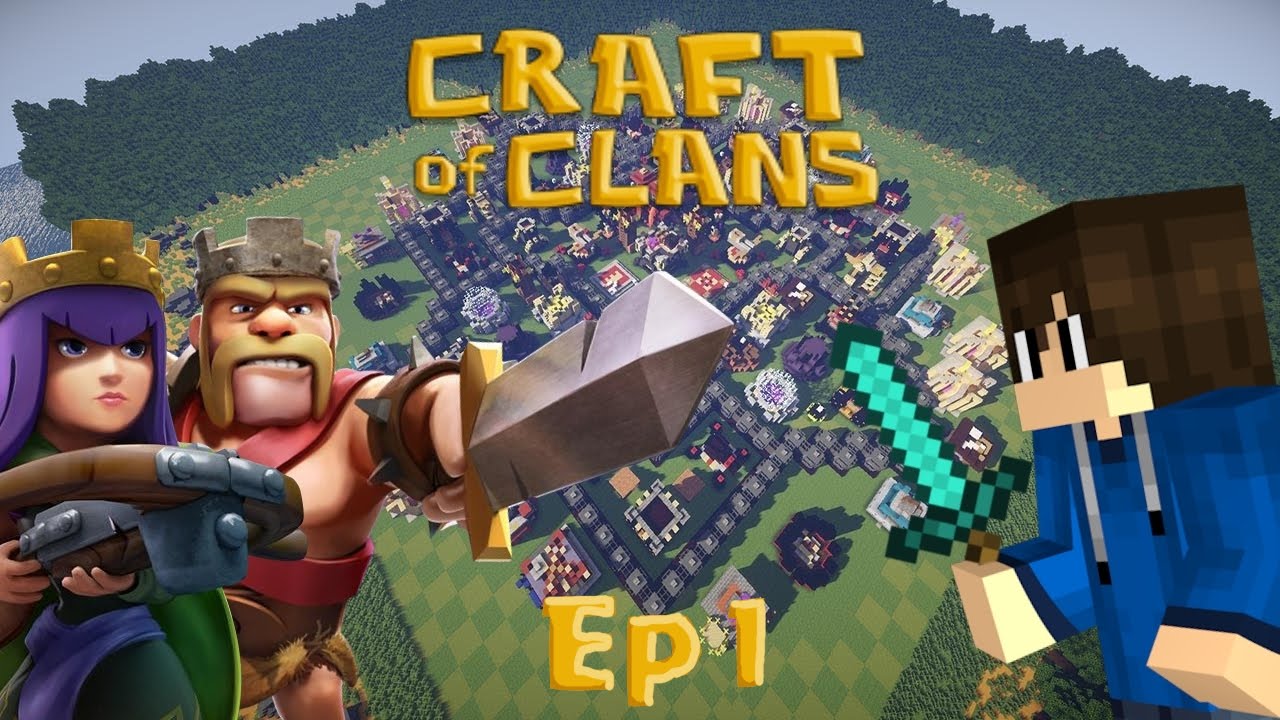 CLASH OF CLANS IN MINECRAFT - CRAFT OF CLANS EP.1: TANTE GEMME - YouTube