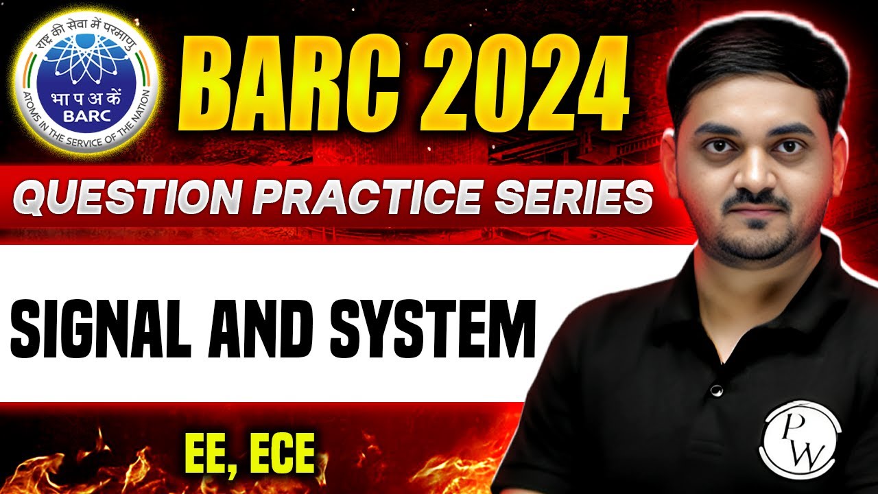 BARC 2024 | Signal and System | BARC Question Practice Series - YouTube