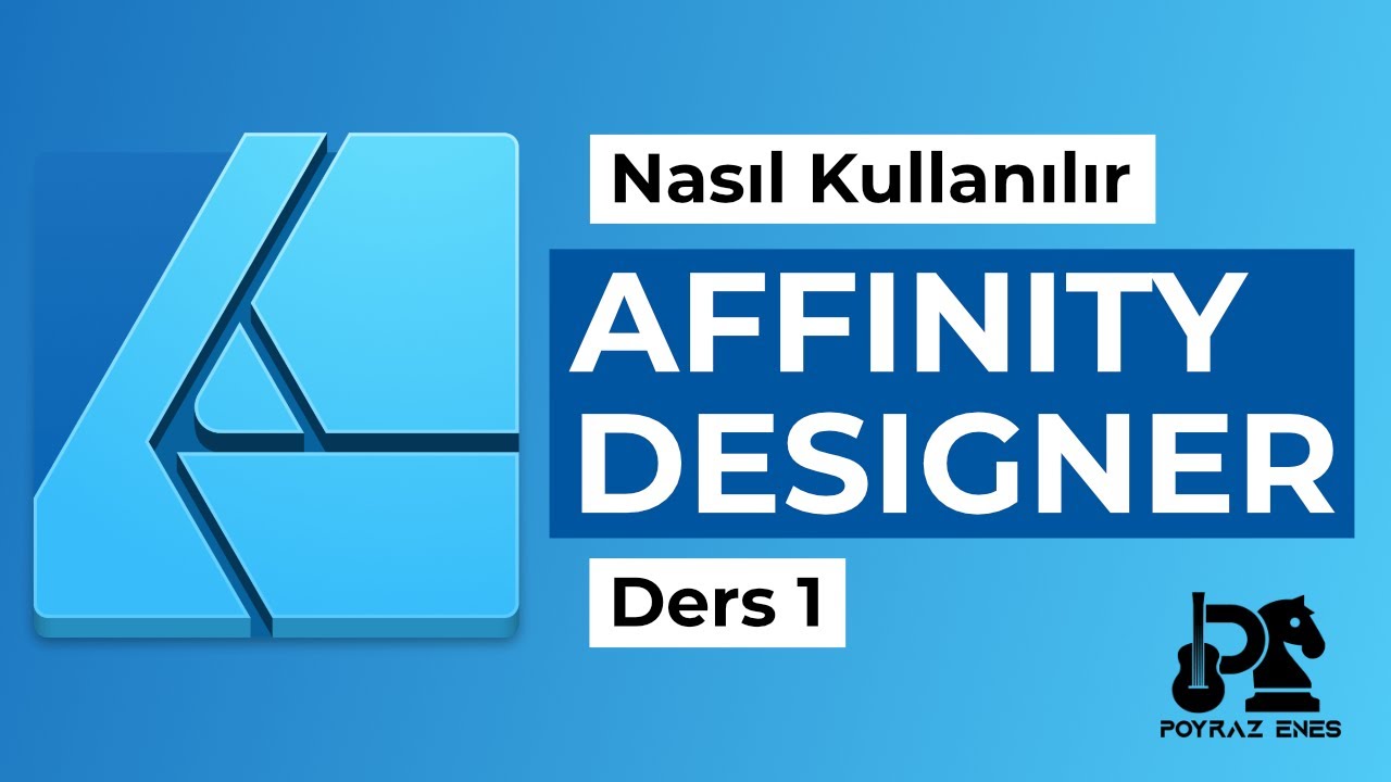 Affinity Designer Nasıl Kullanılır | Ders 1 | Paneller ve Araçlar - YouTube