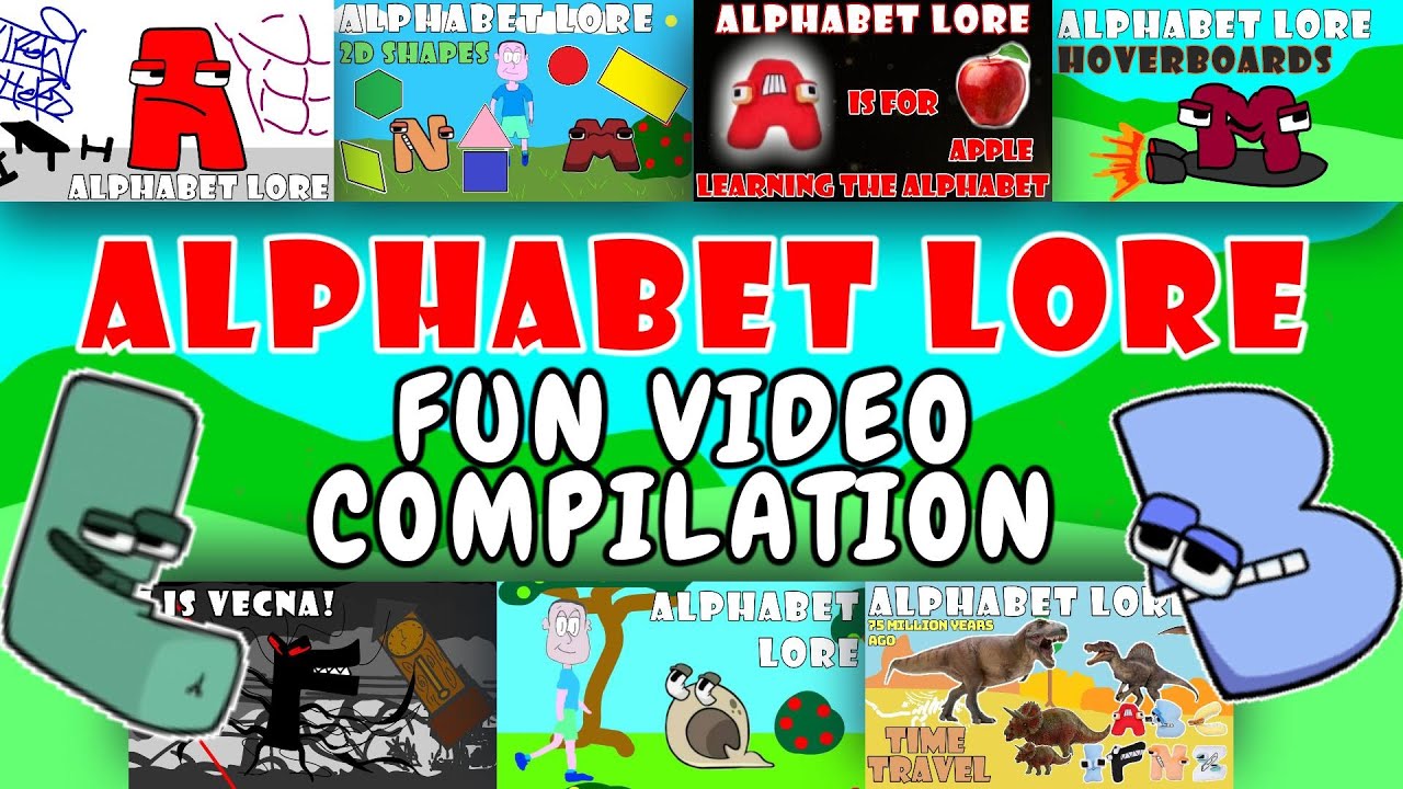 ALPHABET LORE | FUN VIDEO CLIPS COMPILATION FOR KIDS - YouTube
