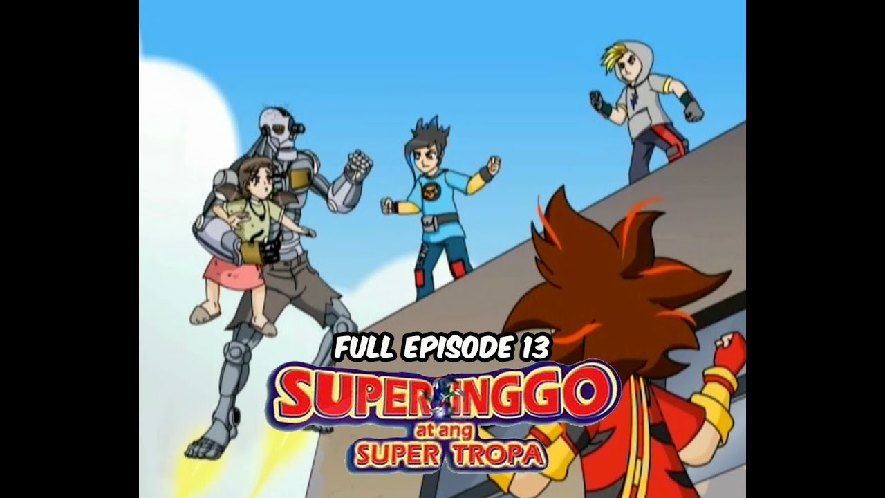 Super Inggo at ang Super Tropa Full Episode 13 | YeY Superview - YouTube
