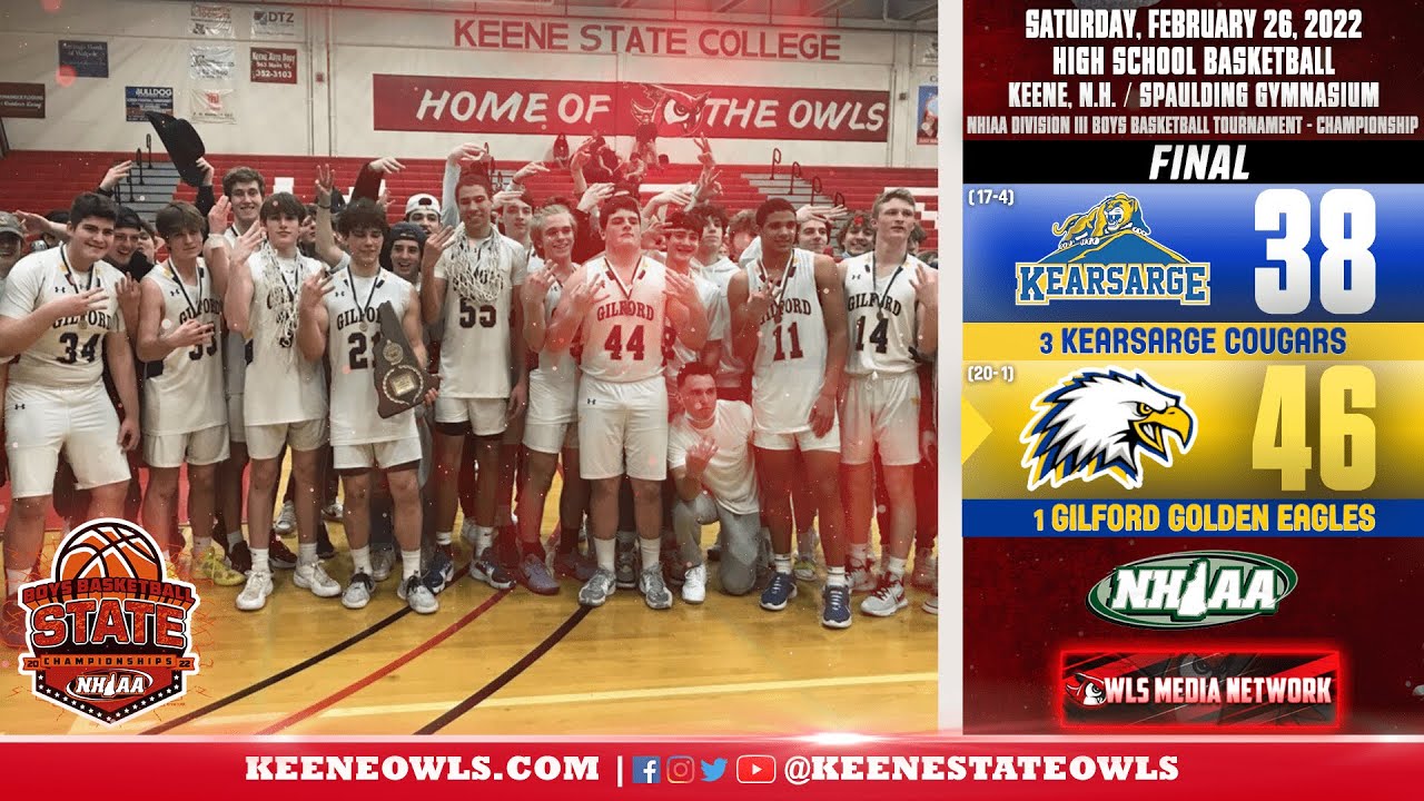 2022 NHIAA Division III Boys Basketball Championship - Kearsarge vs ...