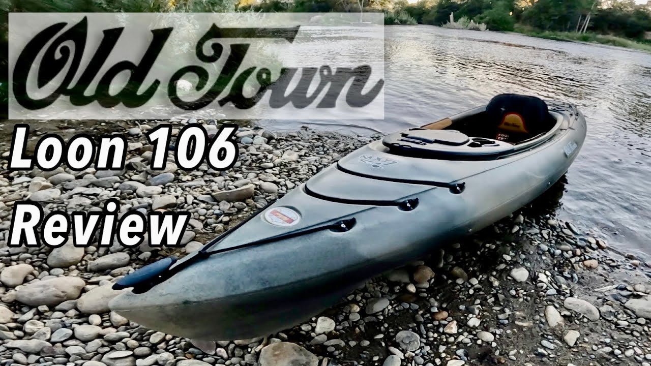 Old Town Loon 106 First Paddle and Review - YouTube