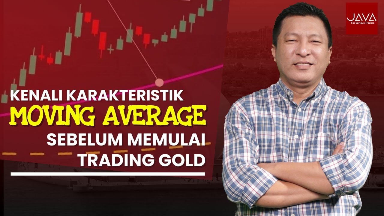 Kenali Karakteristik Moving Avarage Sebelum Memulai Trading Gold - YouTube