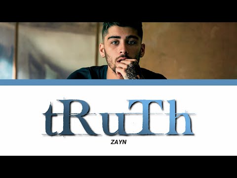 ZAYN - TRUTH lyrics