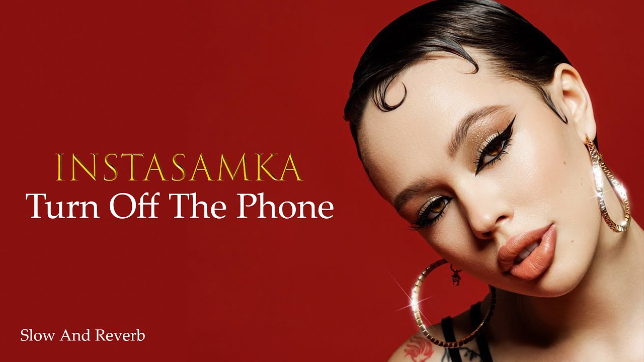 𝐓𝐮𝐫𝐧 𝐎𝐟 𝐓𝐡𝐞 𝐏𝐡𝐨𝐧𝐞 Отключаю телефон [𝐒𝐥𝐨𝐰𝐞𝐝+𝐑𝐞𝐯𝐞𝐫𝐛] 𝐈𝐍𝐒𝐓𝐀𝐒𝐀𝐌𝐊𝐀. - YouTube