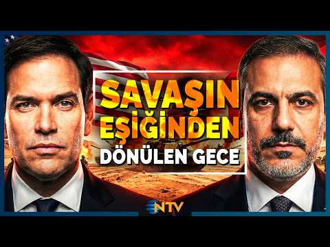 Marco Rubio’dan, Hakan Fidan’a Gelen Kritik Telefon: 'Birkaç Saat İçinde Her Şey Olabilir!' | NTV