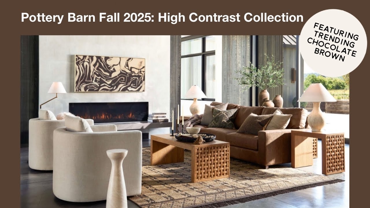 Pottery Barn's Bold Fall 2025: Chocolate Brown Takes Center Stage ...