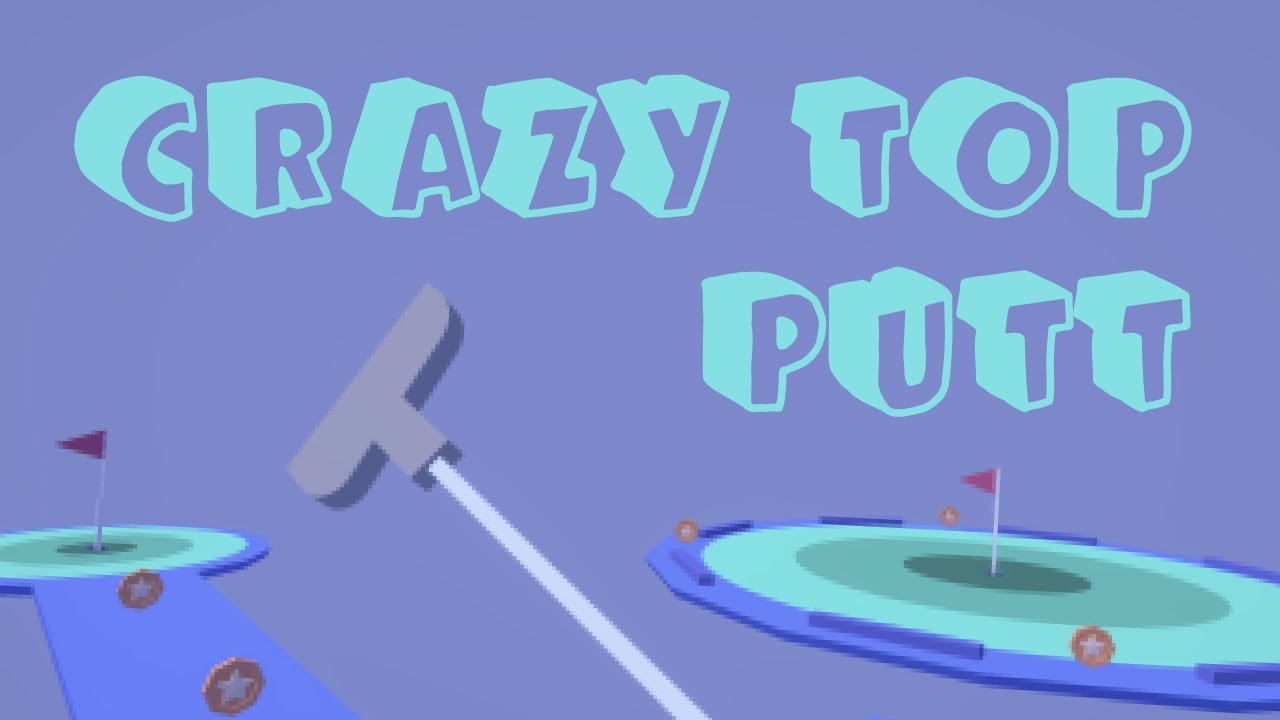 Crazy Top Putt (VR Game) - YouTube