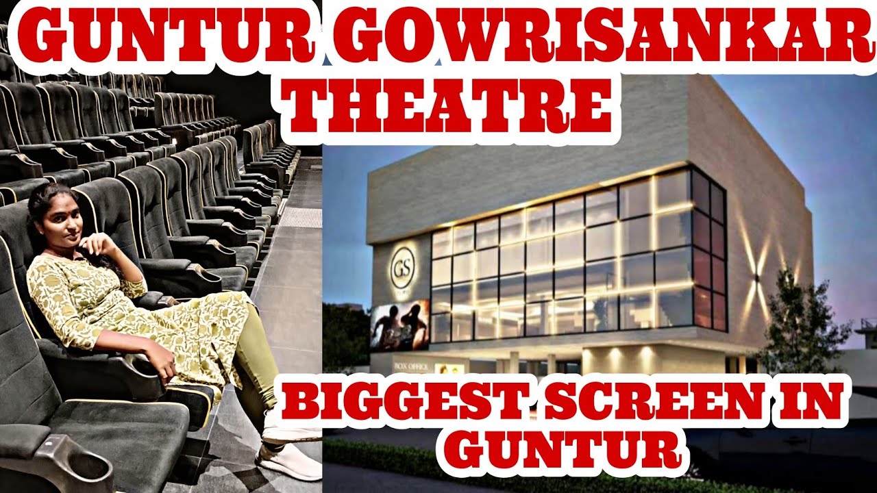 Gowrisankar Theatre - Guntur || Biggest screen in Guntur #guntur #movies #movietheaters #vlog ...