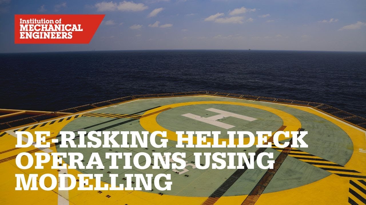 De-risking Helideck Operations Using Modelling and Simulation - YouTube