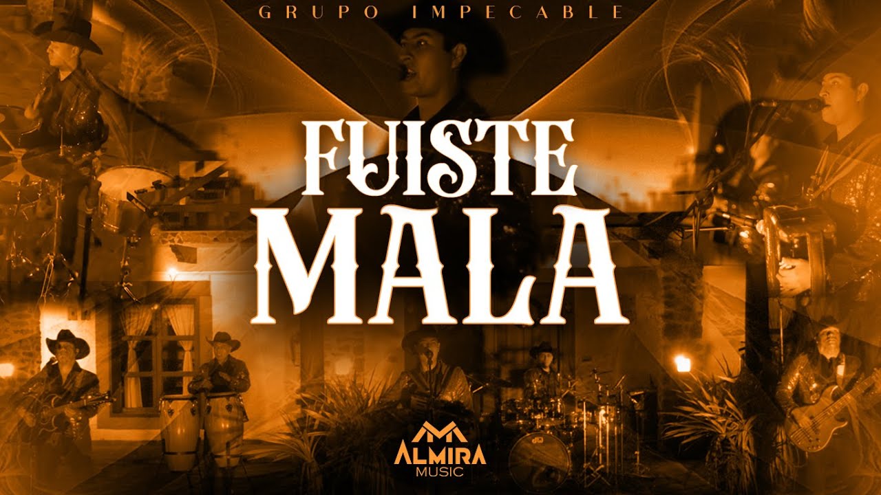 GRUPO IMPECABLE - FUISTE MALA [COVER EN VIVO] - YouTube