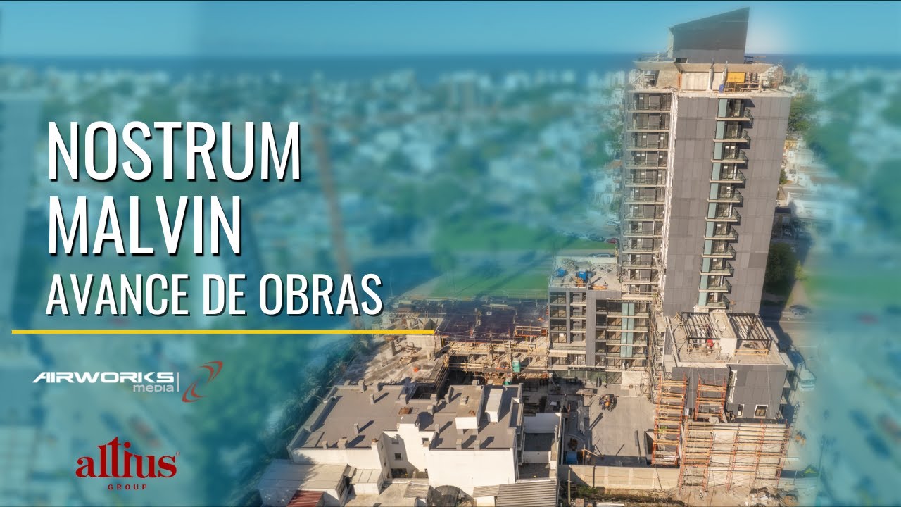 Nostrum Malvin - Avance de Obras - Junio - #airworksmedia #timelapse #Altius - YouTube